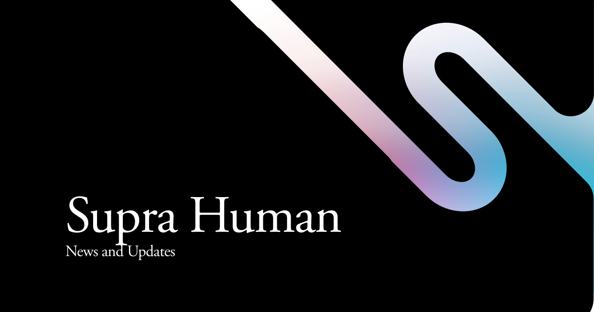 News | Supra Human
